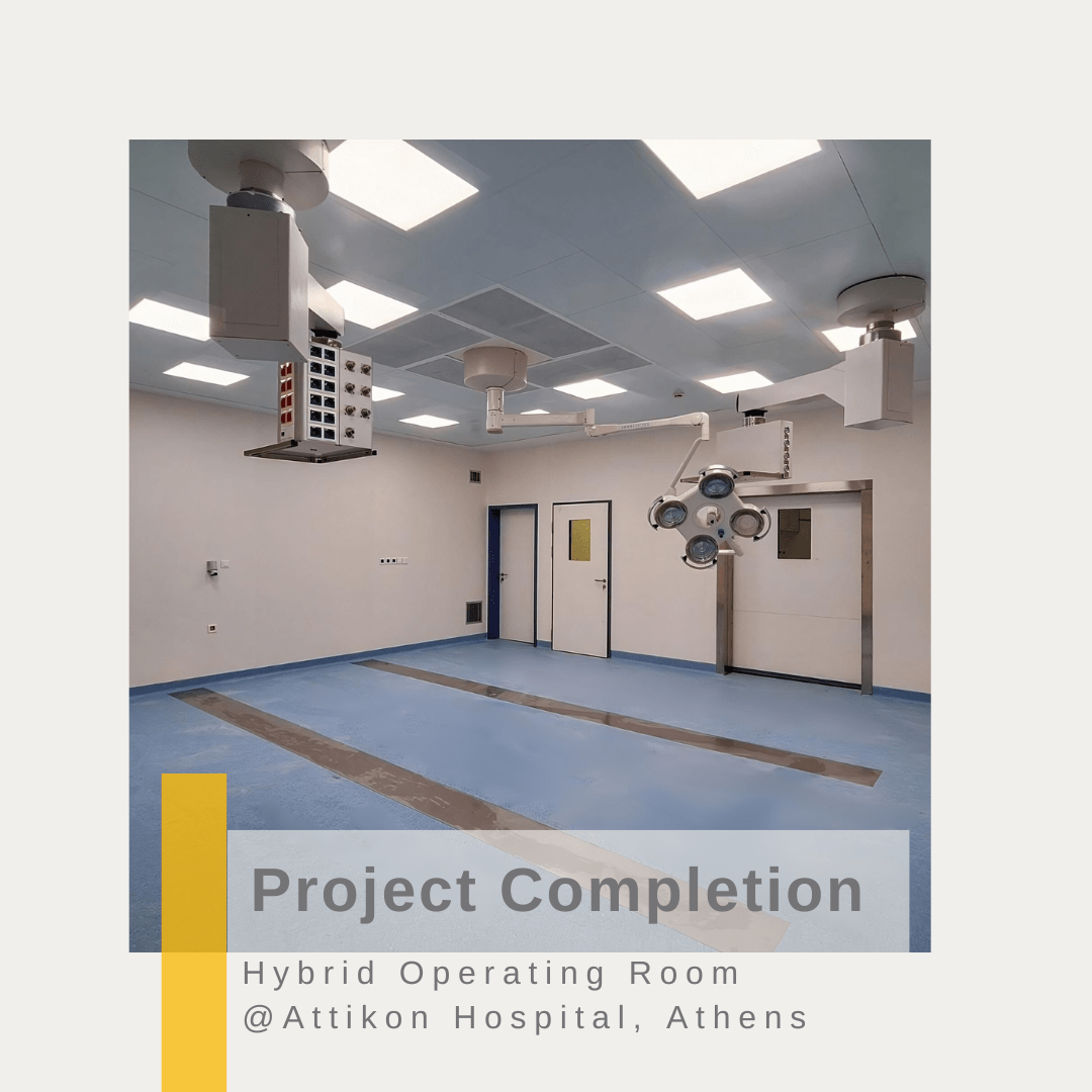Project Completion - Hybrid Operating Room Construction @ Attikon General Hospital, Athens ...